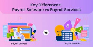 Payroll Software vs Payroll Services - Key Differences | 10bits
